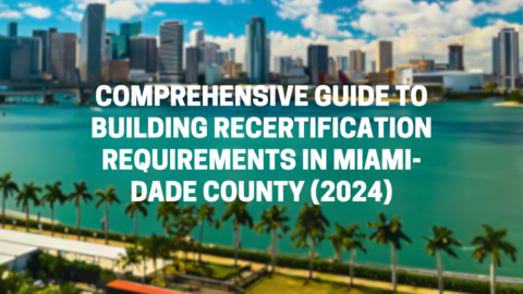 Guide to Building Recertification Requirements in Miami-Dade County ...