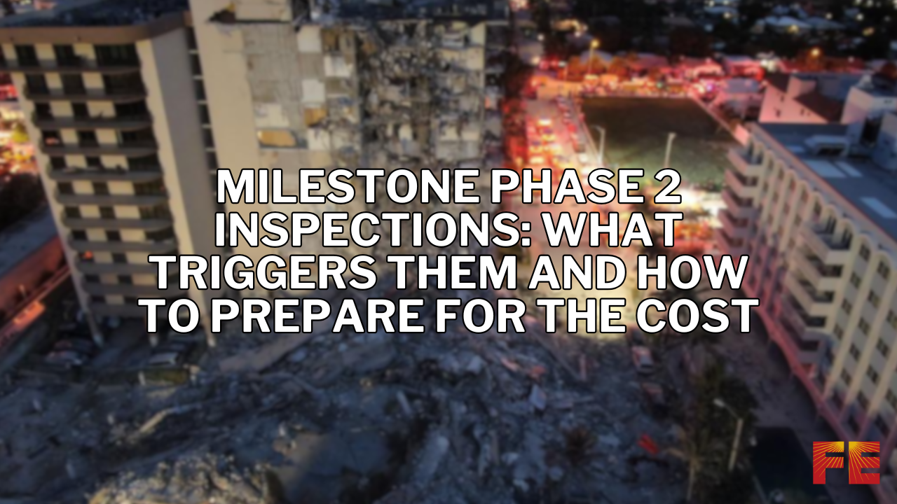 Milestone Phase 2 Inspections: What Triggers Them and How to Prepare for the Cost - Florida ...